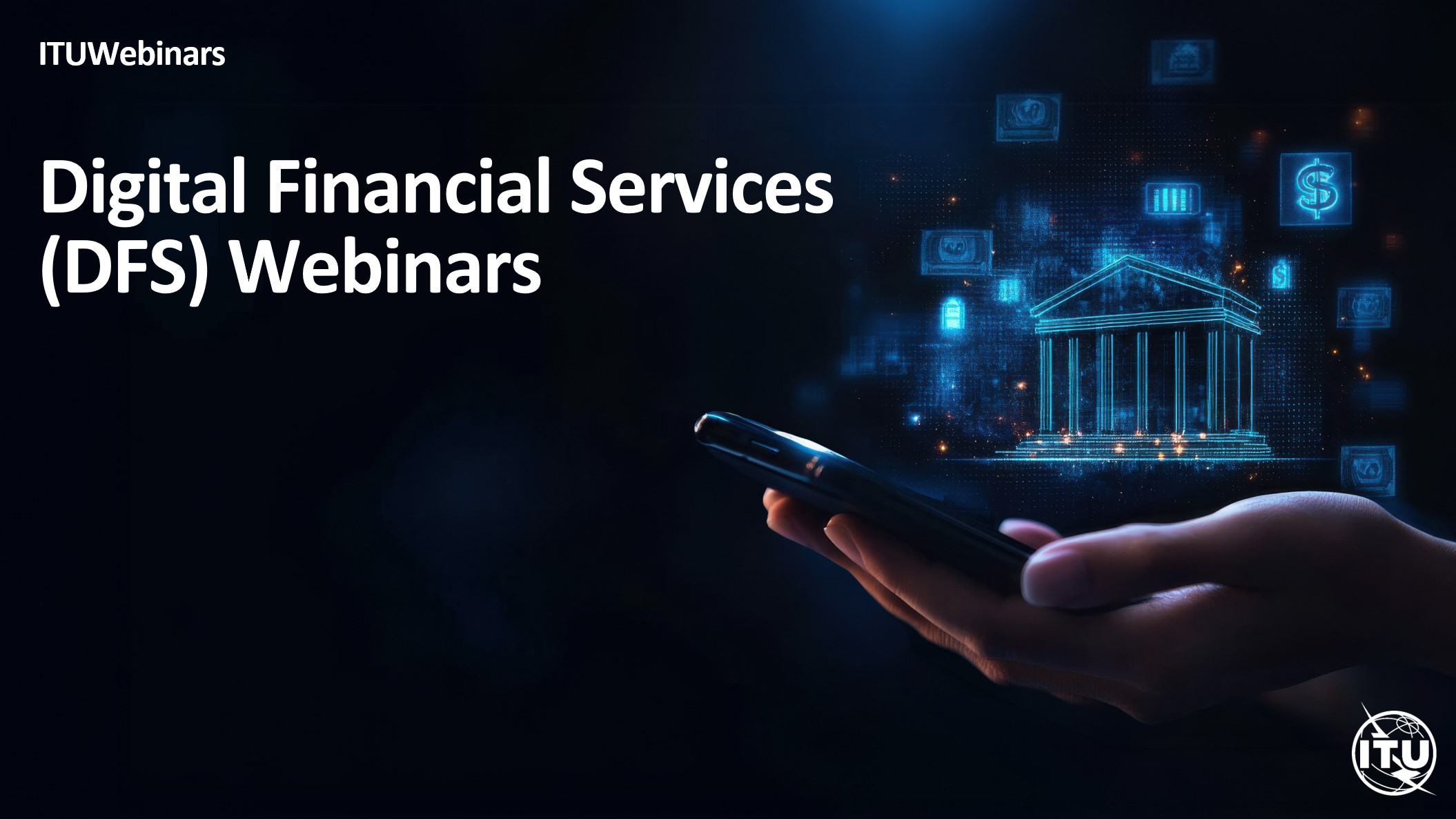 Digital Financial Services (DFS) Webinar Series