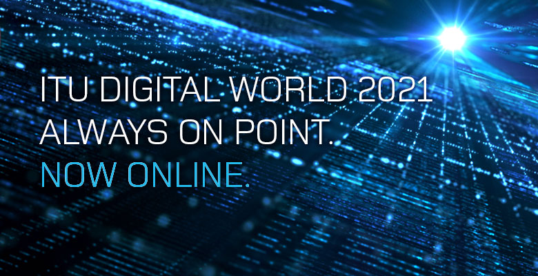 ITU Digital World 2021