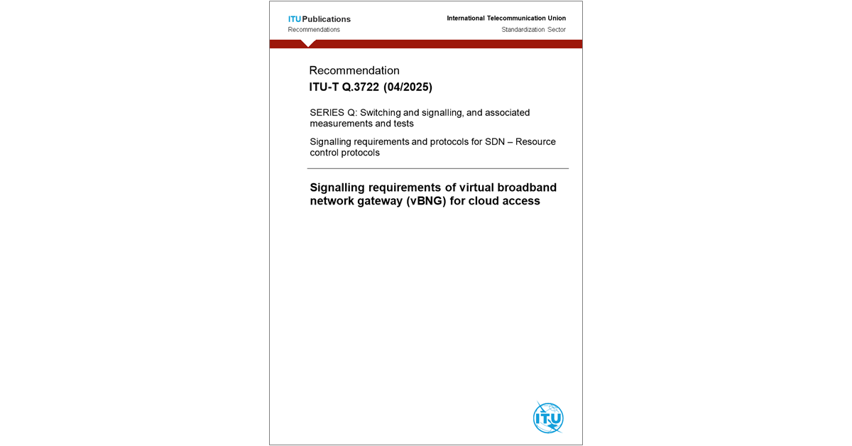 Recommendation ITU-T Q.3722 (04/2025) - Signalling requirements of ...