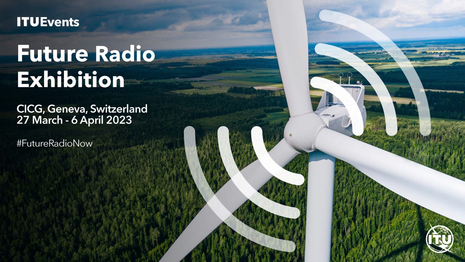 ITU Future Radio Exhibition – #FutureRadioNow
