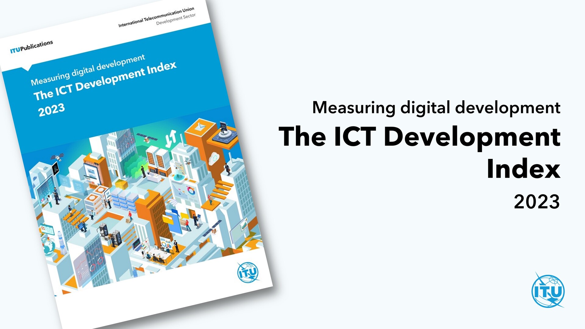 Measuring digital development ICT Development Index 2023