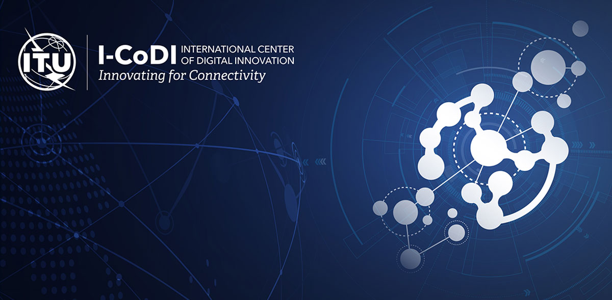 I-CoDI - ITU International Centre of Digital Innovation